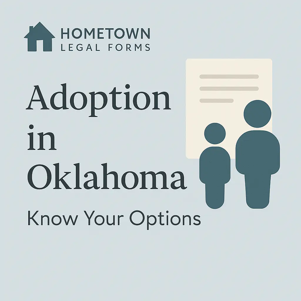 ADOPTION IN OKLAHOMA | Forms and Step-by-Step Support